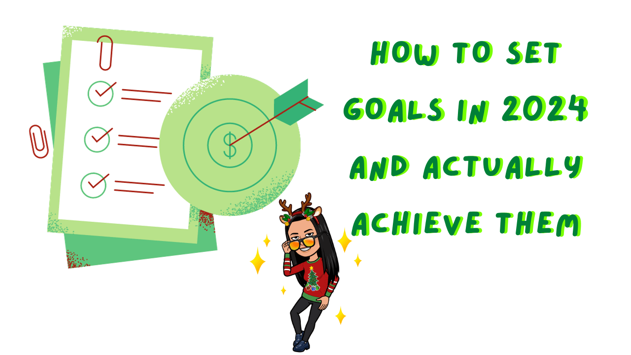 How to set goals in 2024 and actually achieve them